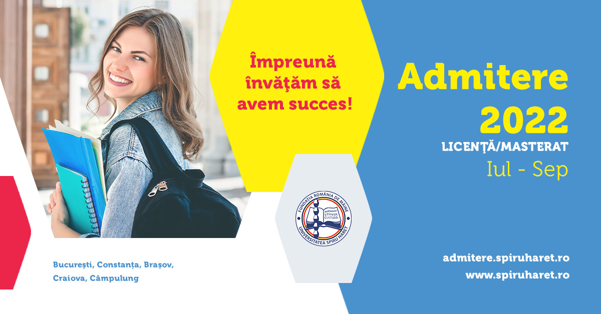 Ultimele zile de Admitere pentru anul universitar 2022-2023 la ...