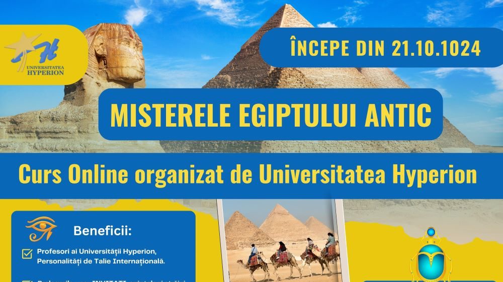MISTERELE EGIPTULUI ANTIC – curs online organizat de Universitatea Hyperion - Economica.net