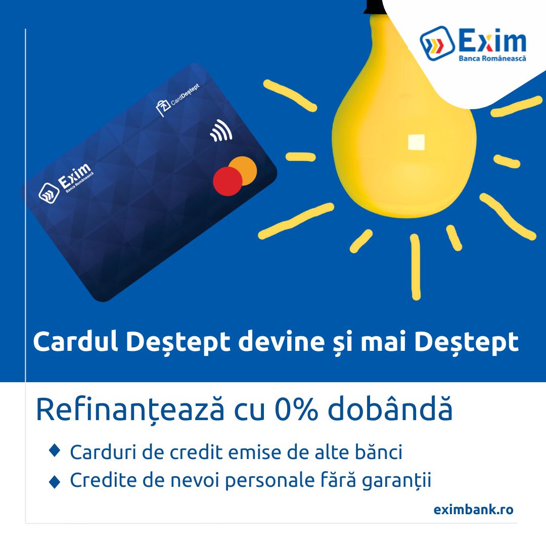Refinanțare credit cu rate fără dobândă prin cardurile de credit Exim ...